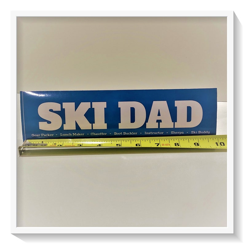 Ski Dad Sticker, Blue Waterproof Outdoor 10inx3in, Vinyl Sticker for ...