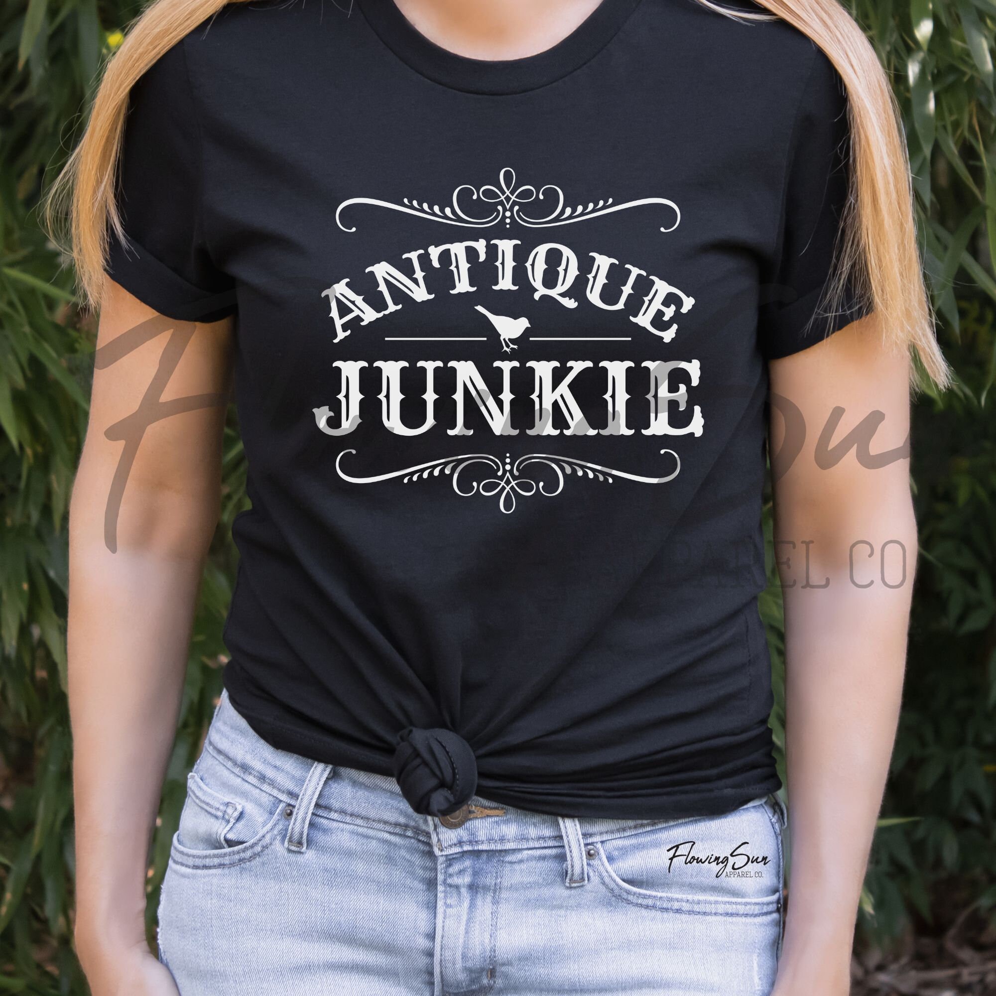 Antique Junkie T-shirt, Antique Junkie Shirt, Antiquing Shirt ...