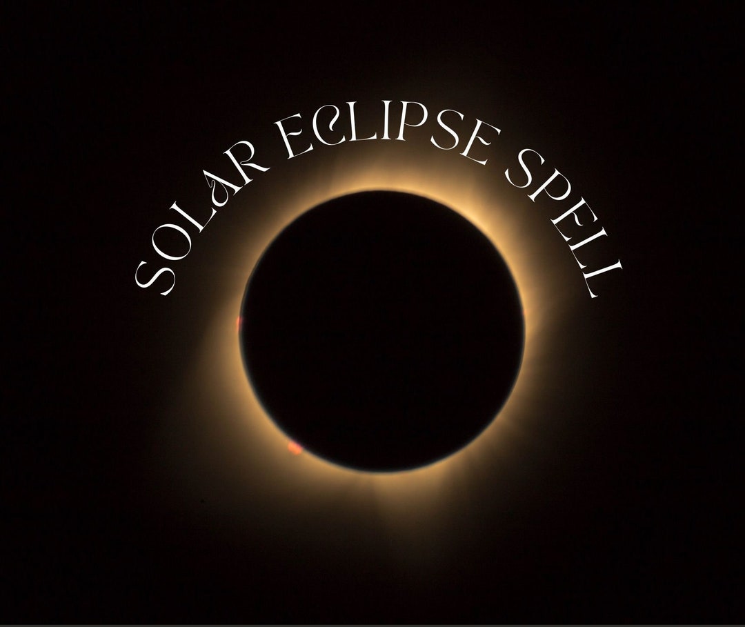 SOLAR ECLIPSE SPELL Done on the Solar Eclipse - Etsy