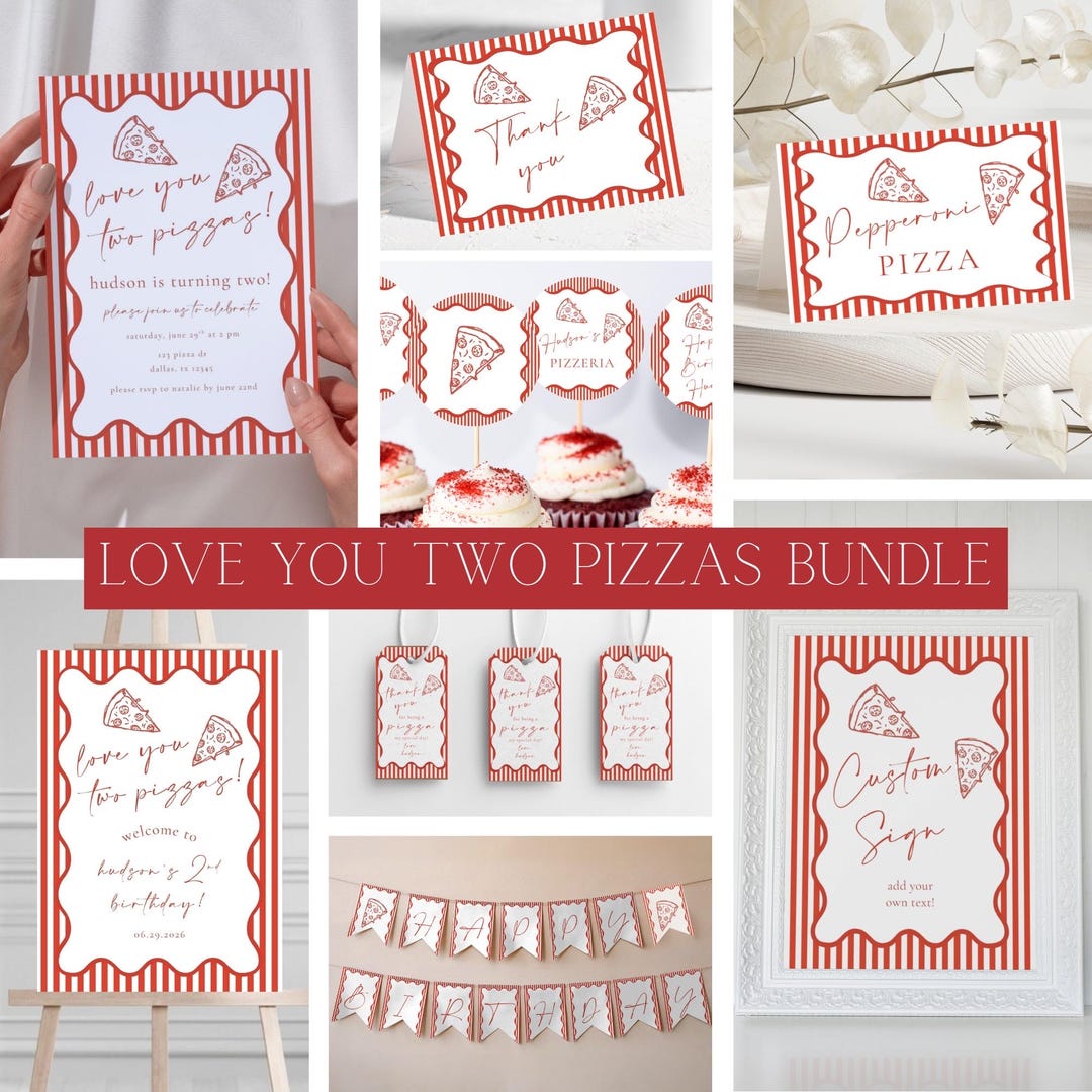 Love You Two Pizzas 2nd Birthday Party Bundle | Editable Pizza Bday ...
