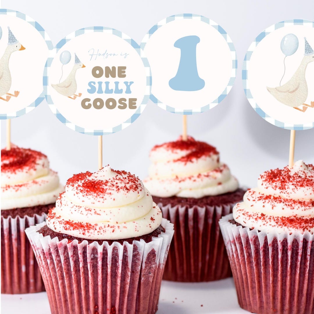 One Silly Goose Birthday Cupcake Toppers | Goose Theme 1st Birthday ...