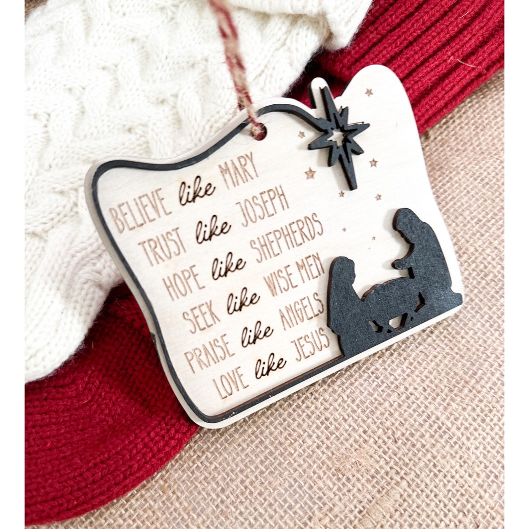 Nativity Wood Ornament, Believe Like Mary, Trust Like Joseph - Etsy