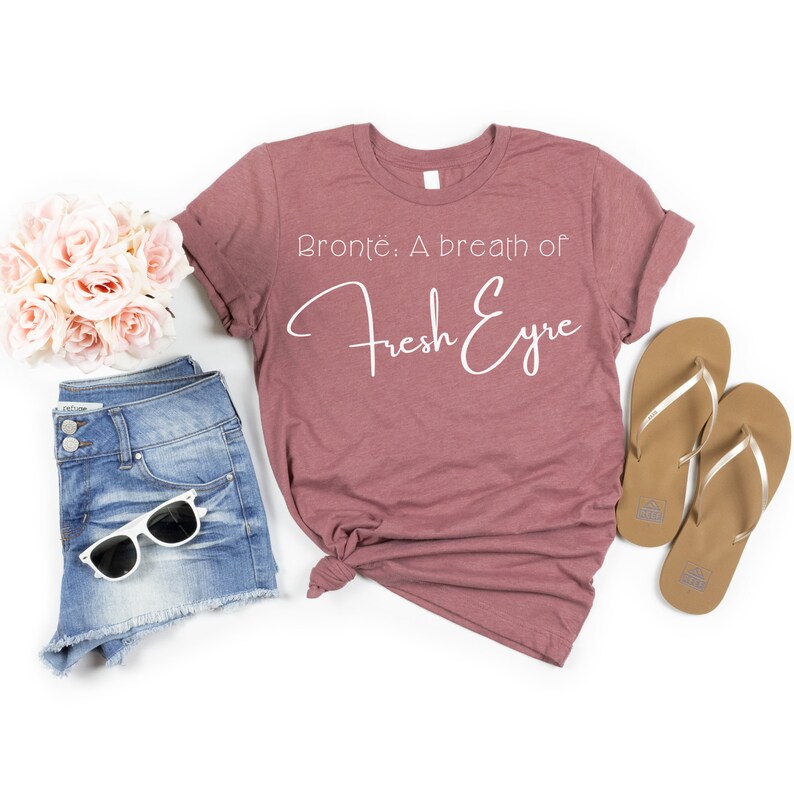 Brontë: A Breath of Fresh Eyre T-shirt, Brontë Sisters Jane Eyre Shirt ...