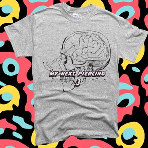 Funny Lobotomy Shirt, Shirt That Goes Hard, Funny Piercing Tee, Ironic ...