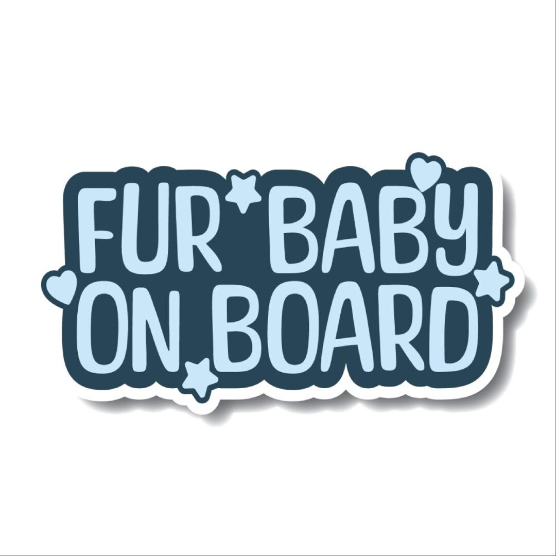 Fur Baby on Board Blue Sticker - Etsy