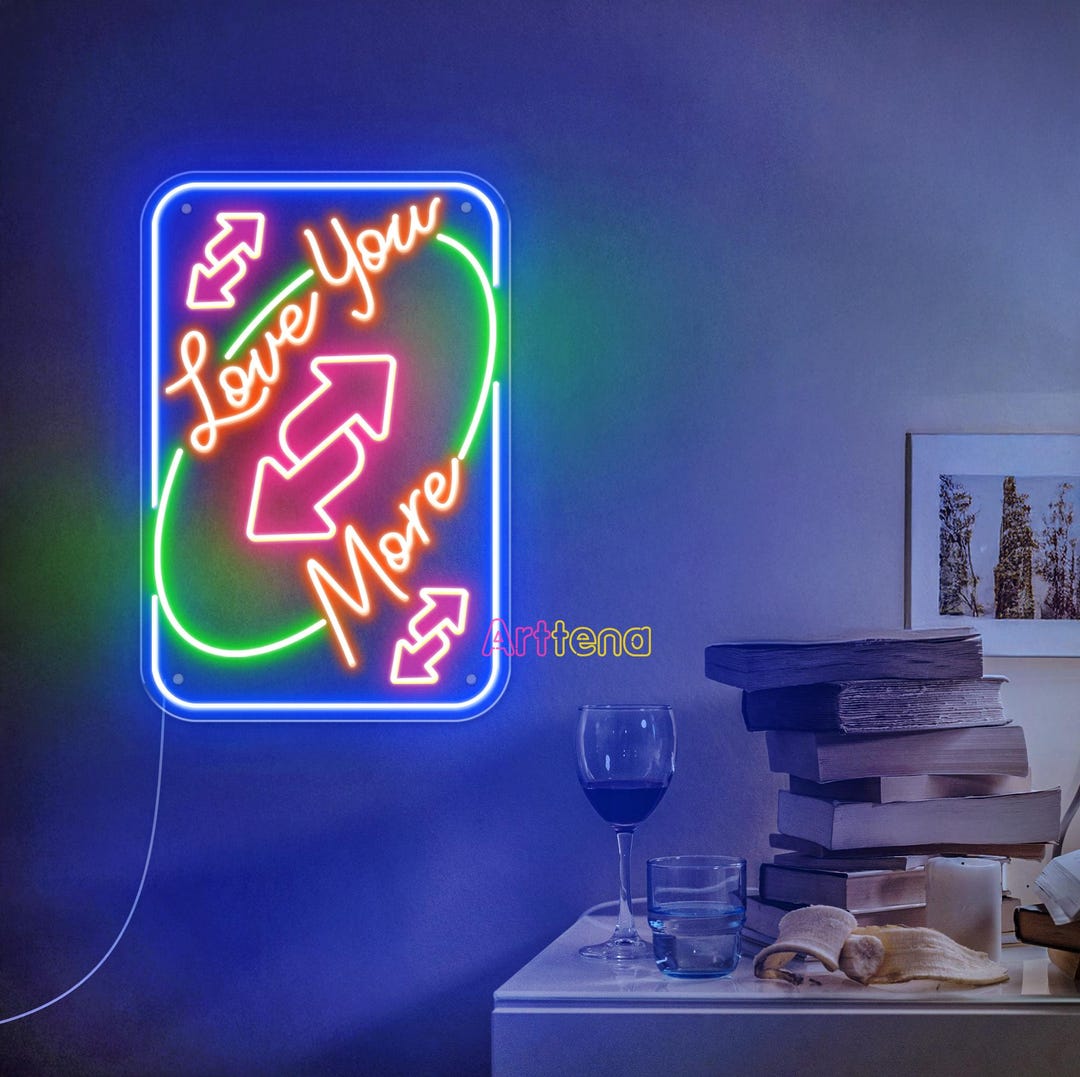 Love You More Reverse Card LED Neon Sign, Love Led Sign, Custom Neon ...