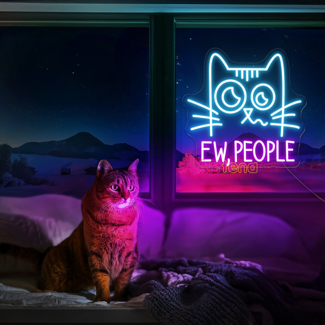 Ew People Neon Sign, Cat Neon Sign, Cat Wall Decor, Silly Cat Led Sign ...