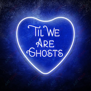 Til We Are Ghost Neon Sign, Wedding Backdrop Neon Sign, Gothic Home ...