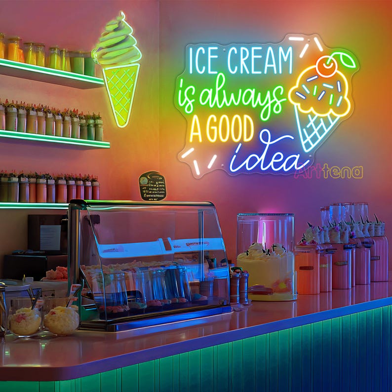 Ice Cream is Always A Good Idea Neon Sign, Ice Cream Neon Sign, Ice ...