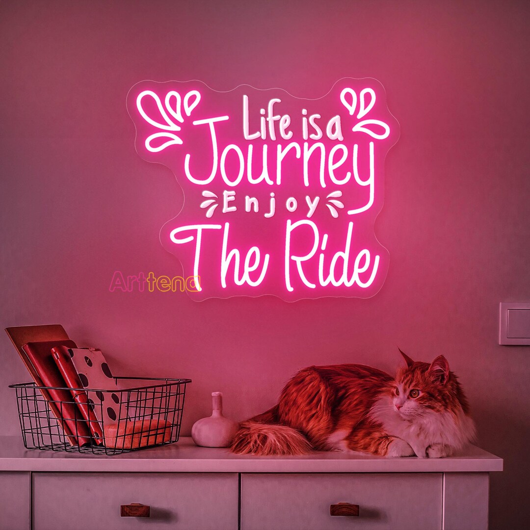Life is a Journey Enjoy the Ride Neon Sign, Adventure Led Sign ...