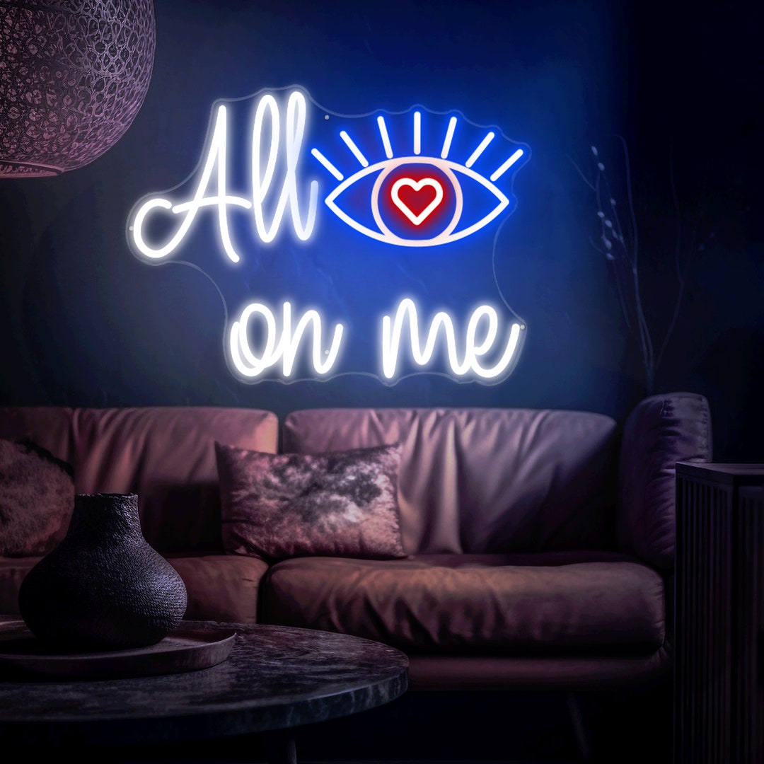 All Eyes on Me Neon Sign, Led Neon Sign, Party Glow, Light Pink Home ...