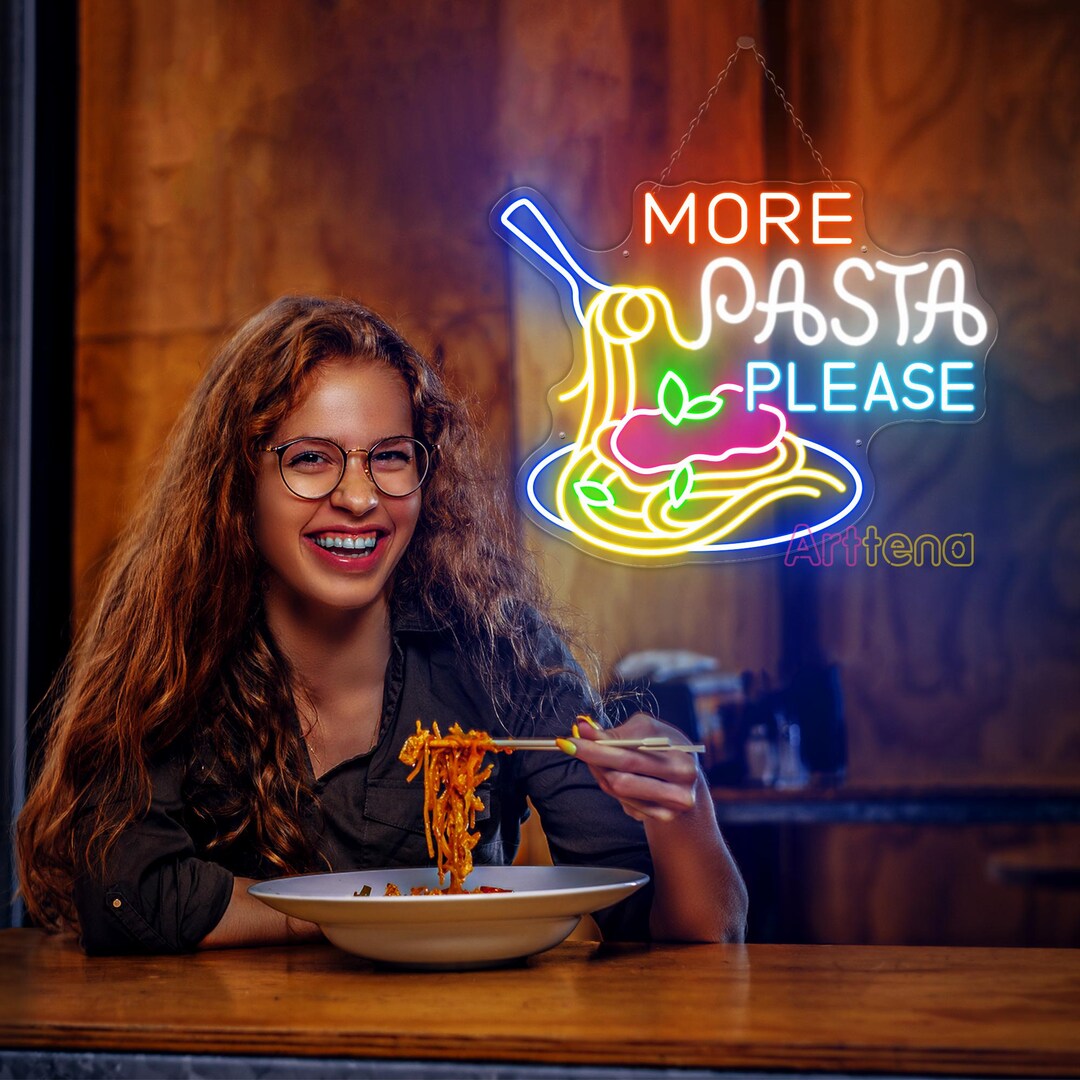 More Pasta Please Neon Sign, Pasta Open Neon Sign, Restaurant ...