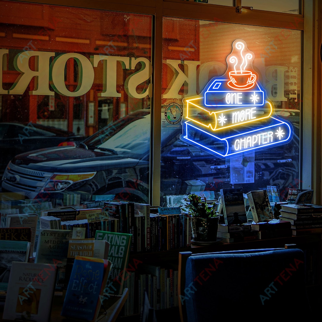 Just One More Chapter Neon Sign, Coffee Neon Light, Bookworm Neon Sign ...
