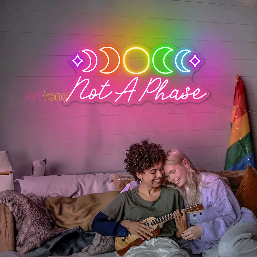 Not A Phase Neon Sign Handmade Moon Phase Neon Light Gay Pride Moon ...