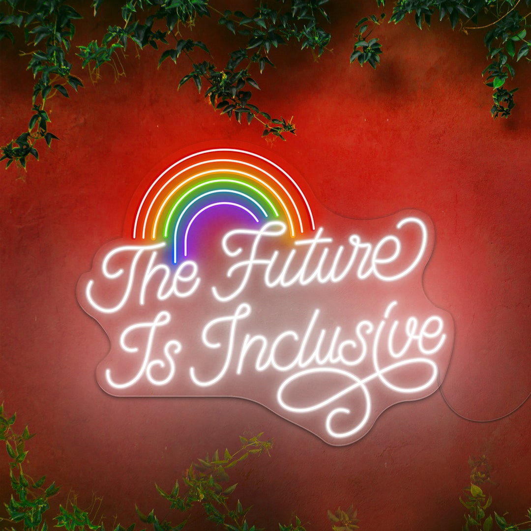 The Future is Inclusive Neon Sign, LGBT Flag Neon Sign, LGBT Pride Led ...