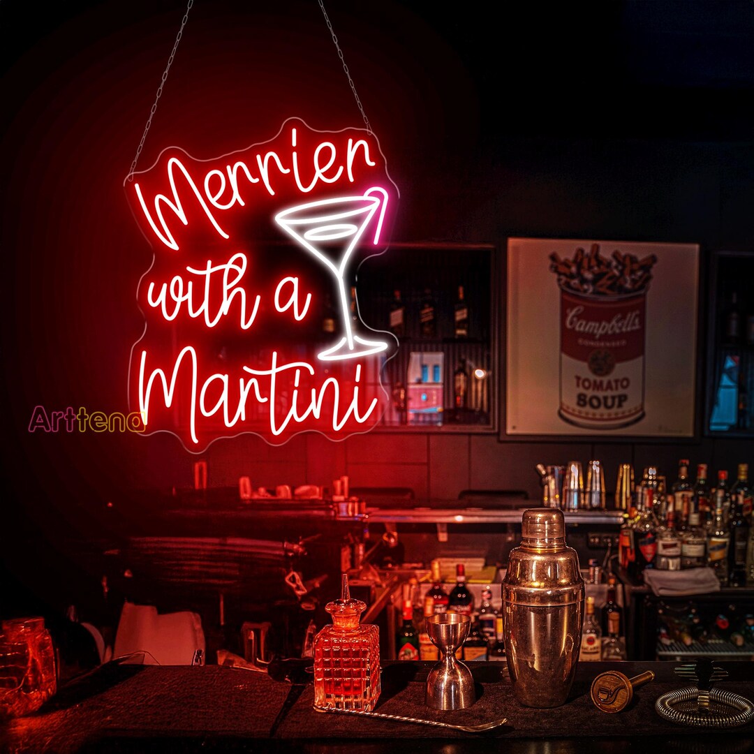 Merrier With A Martini Neon Sign, Bar Party Decor, Martini Time Decor ...