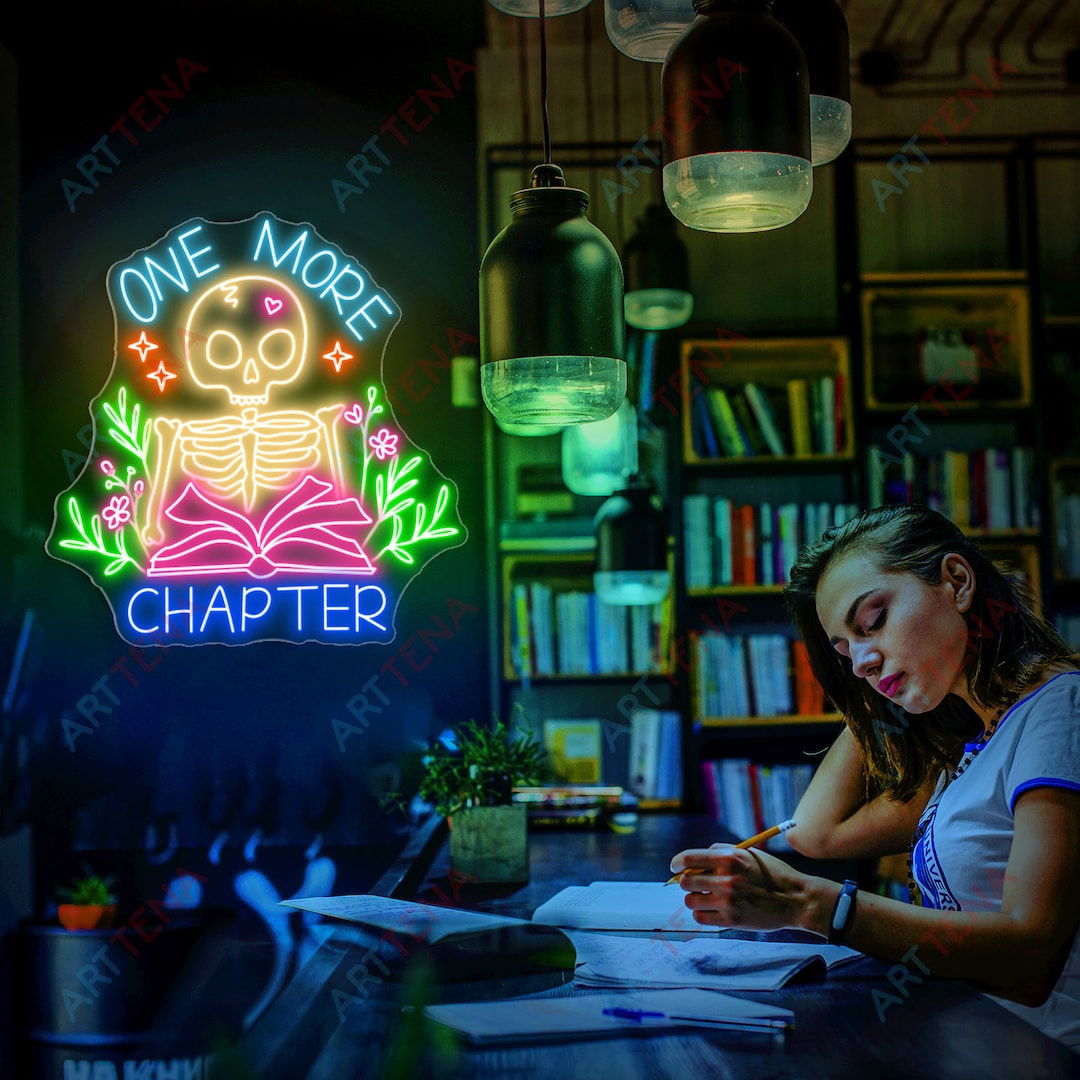 Just One More Chapter Neon Sign, Skull Neon Light, Bookworm Neon Sign ...