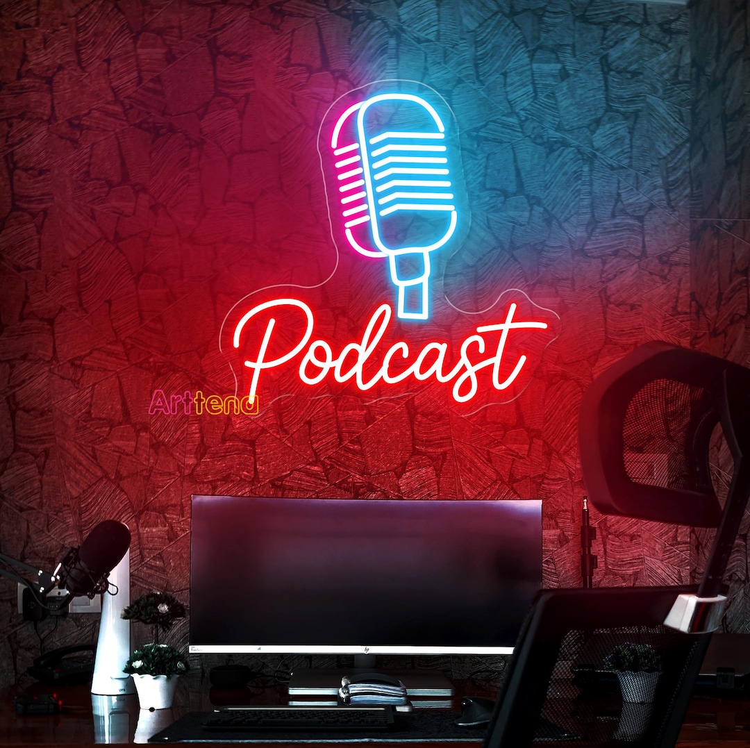 Podcast Neon Sign, LED Wall Decor for Home Studio, Unique Podcasting ...