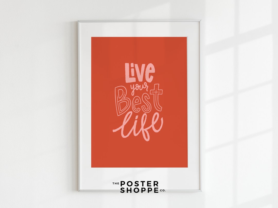 Live Your BEST LIFE Fun Art Print, Gallery Wall Prints, Hand ...
