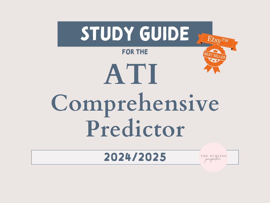 ATI Comprehensive Predictor Study Guide: 2024/2025 Edition (digital ...