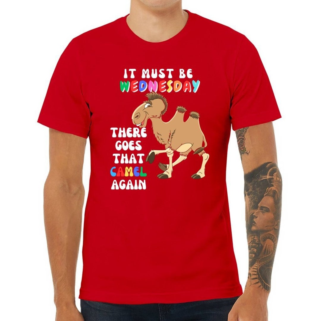 Wednesday Hump Day Camel Shirt, Day of the Week Teeshirt, Funny T-shirt ...