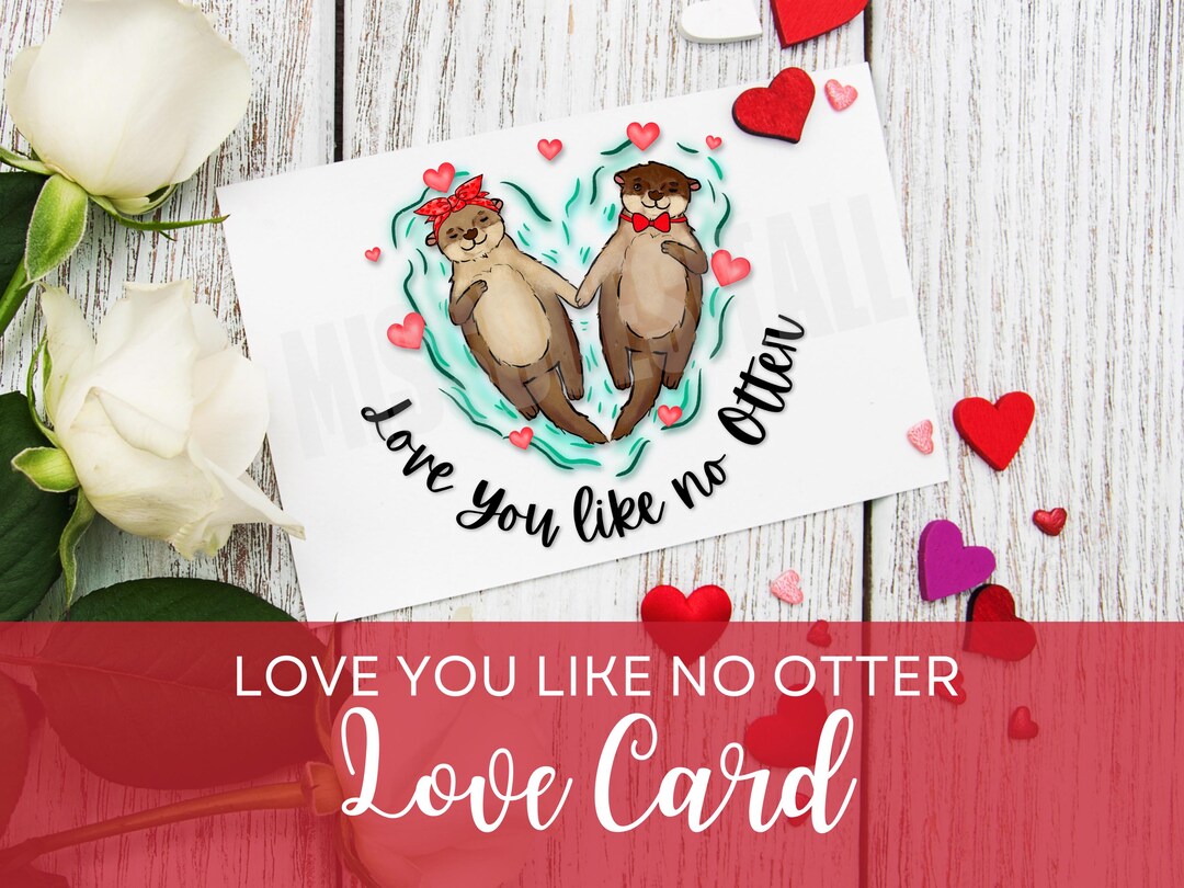 Otter Love Cards | Love You Like No Otter Anniversary Card | Whimsical ...