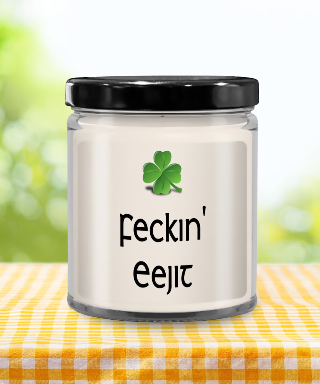 St Patricks Dayy, Feckin Eejit, Eejit, Feckin Eejit Sign, Fecken Eejit ...