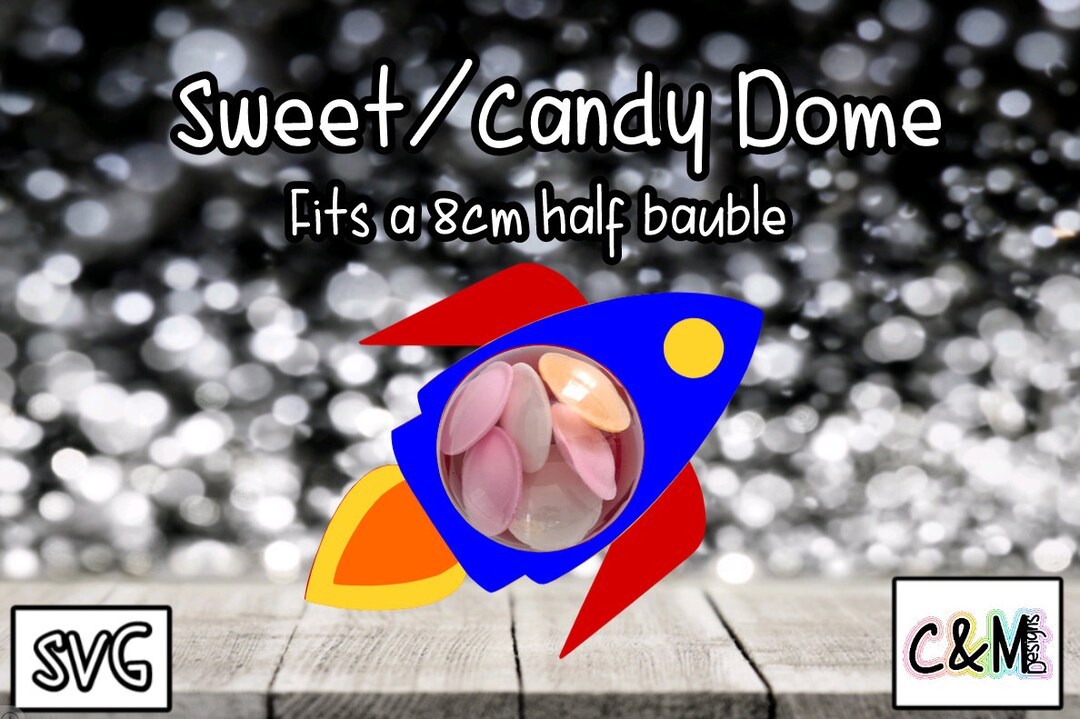 Rocket Candy Dome Candy Holder SVG Sweet Holder Paper Craft Treat ...