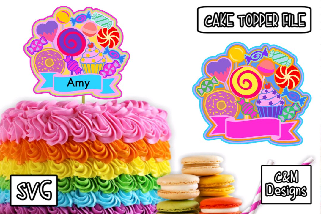Sweet Cake Topper SVG Cake Topper File Happy Birthday Layered Cake ...