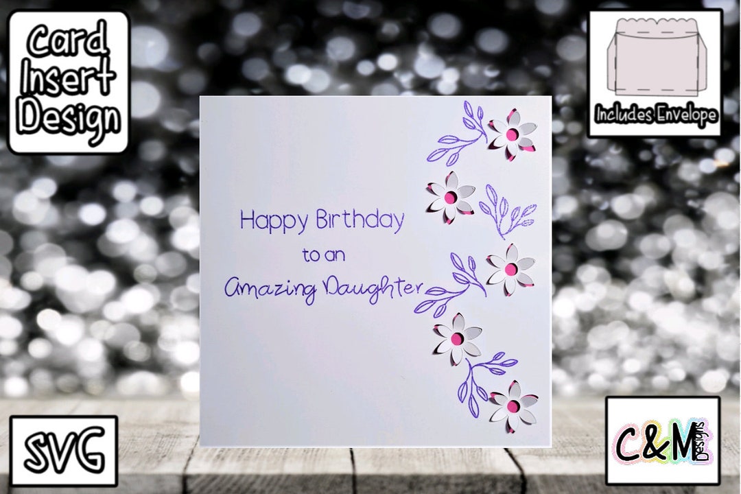 Daughter Birthday SVG Birthday Card Pop up Card Card Insert SVG Card ...