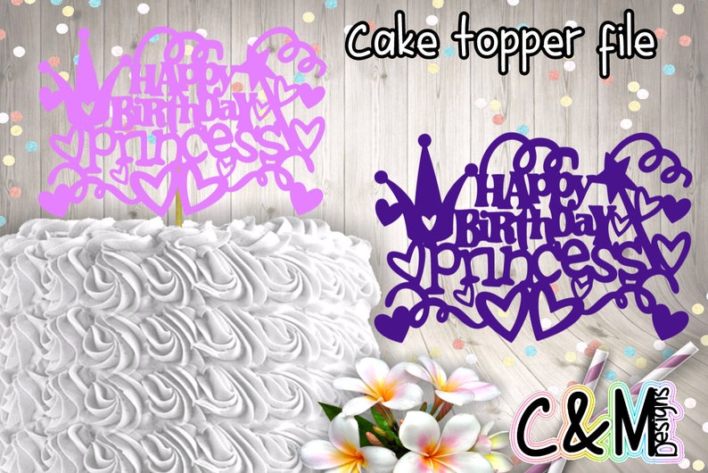 Princess Cake Topper SVG Cake Topper File Happy Birthday - Etsy
