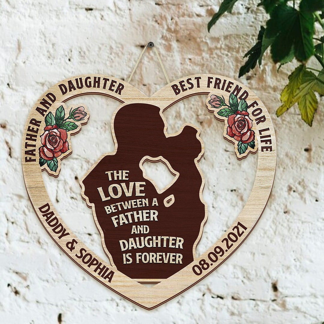 Father Daughter Best Friend for Life, Wooden Sign, Custom Gift for Dad ...