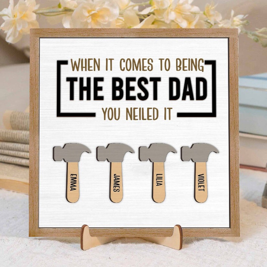 Personalized Dad Sign, Best Dad You Nailed It Dad Sign, Family Sign ...