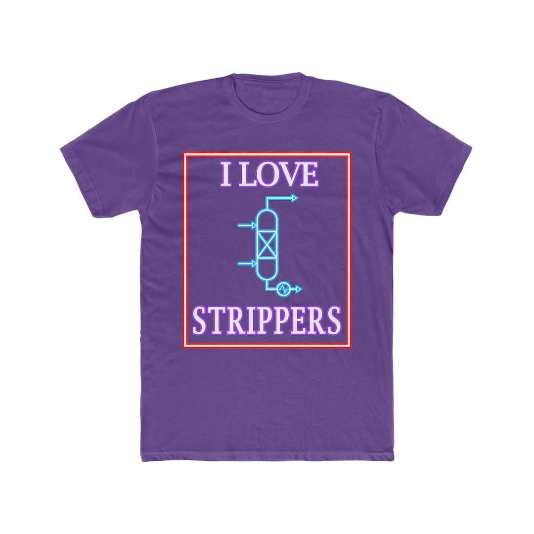 Chemical Engineering i Love Stripper Columns 2.0 Unisex T-shirt - Etsy UK