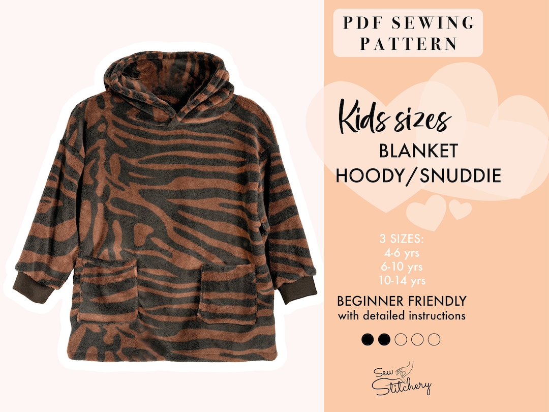 KIDS Blanket Hoody PDF Sewing Pattern | Oversized Hoody Snuddy ...