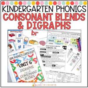 Consonant Blends and Digraphs Kindergarten Phonics Unit | Learn to Read ...