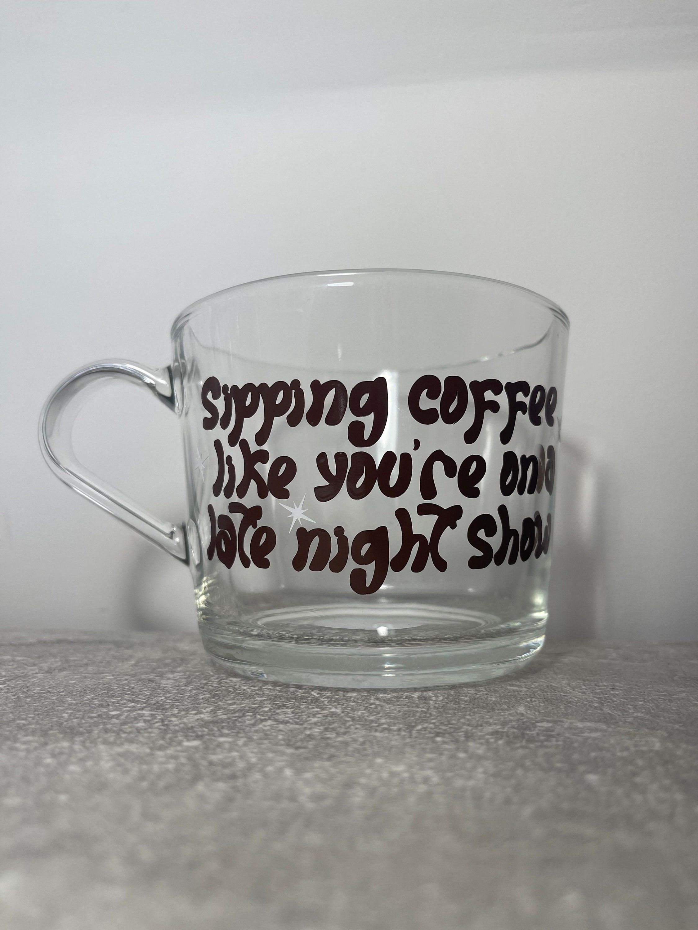 Sipping Coffee Like Youre on a Late-night Show Mug / Taylor Mug / All ...