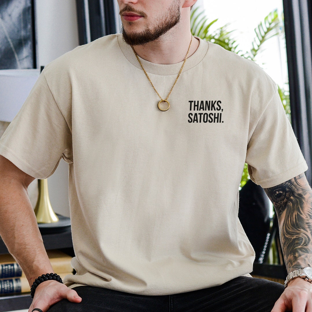 Bitcoin Shirt Thanks Satoshi, Crypto T-shirt With Typographic Print on the Chest, Lightweight ...