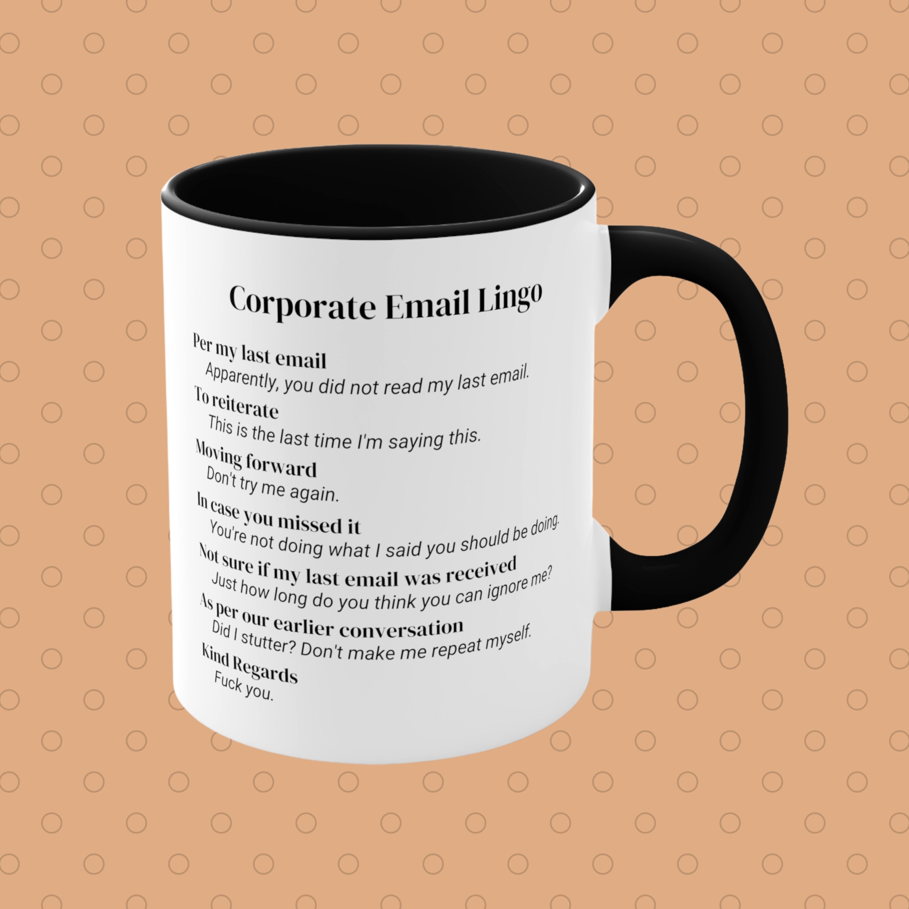 Corporate Email Lingo Mug, per My Last Email Mug, Office Humor Mug ...