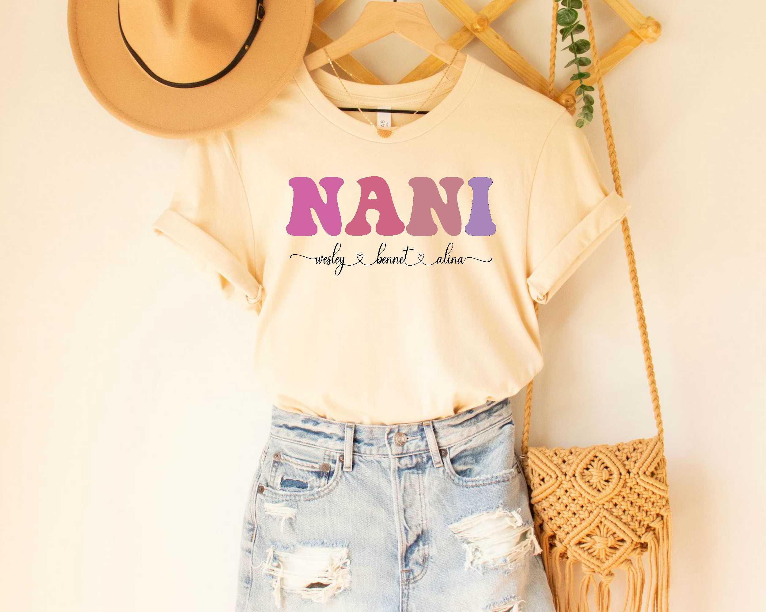 Nani Shirt Custom Nani With Kids Names Shirt for Grandma - Etsy
