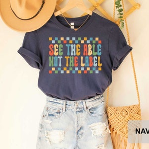 Retro See the Able Not the Label Shirt SPED Teacher Inclusion ...