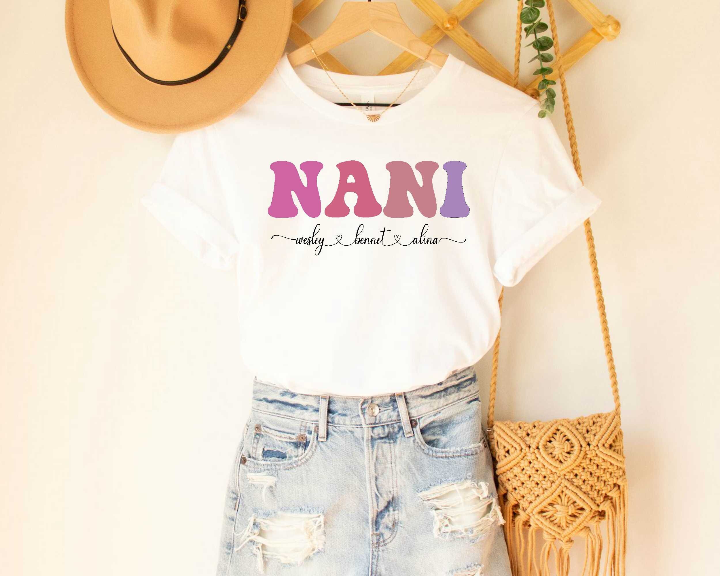 Nani Shirt Custom Nani With Kids Names Shirt for Grandma - Etsy