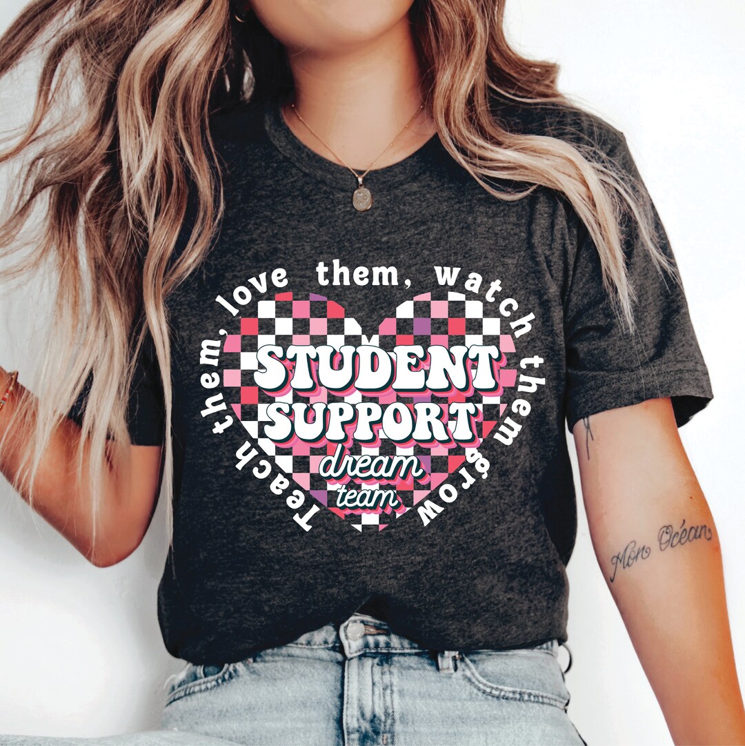 Support Squad Shirt Student Support Dream Team Shirt Inclusive ...
