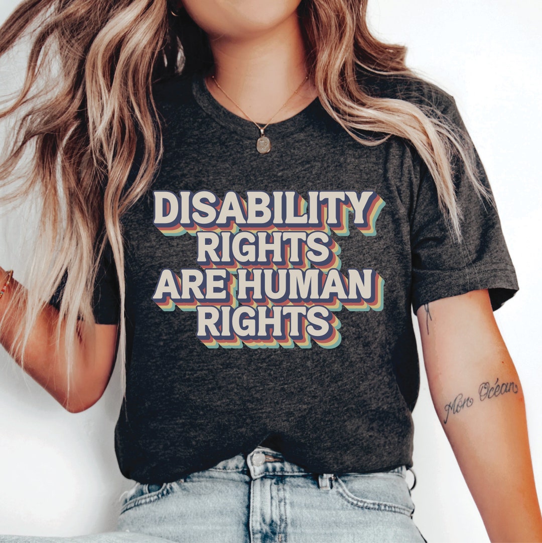 Disability Pride Shirt Disability Rights Are Human Rights Shirt ...