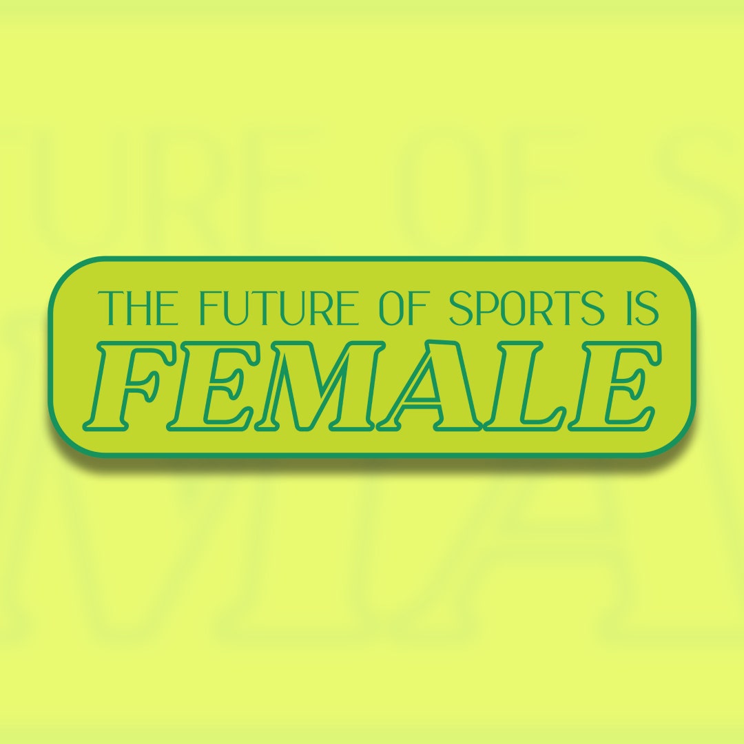 Empowering Women in Sports Quote Sticker the Future of - Etsy