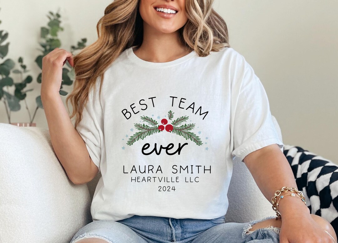 Personalized Best Team Ever Shirt, Christmas Corporate Favors Gift ...