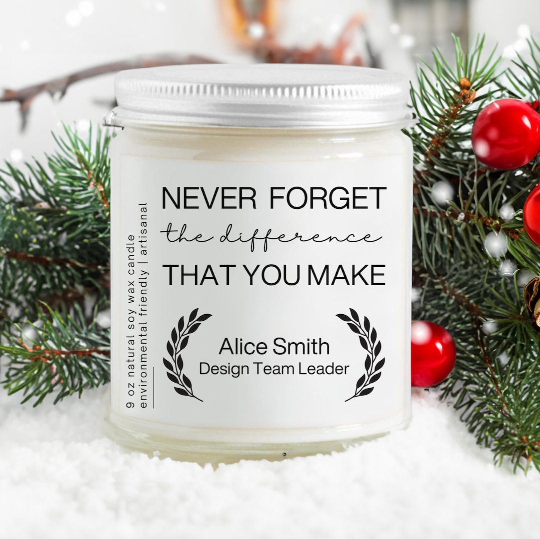 Personalized Leader Appreciation Candle, Never Forget the Difference ...