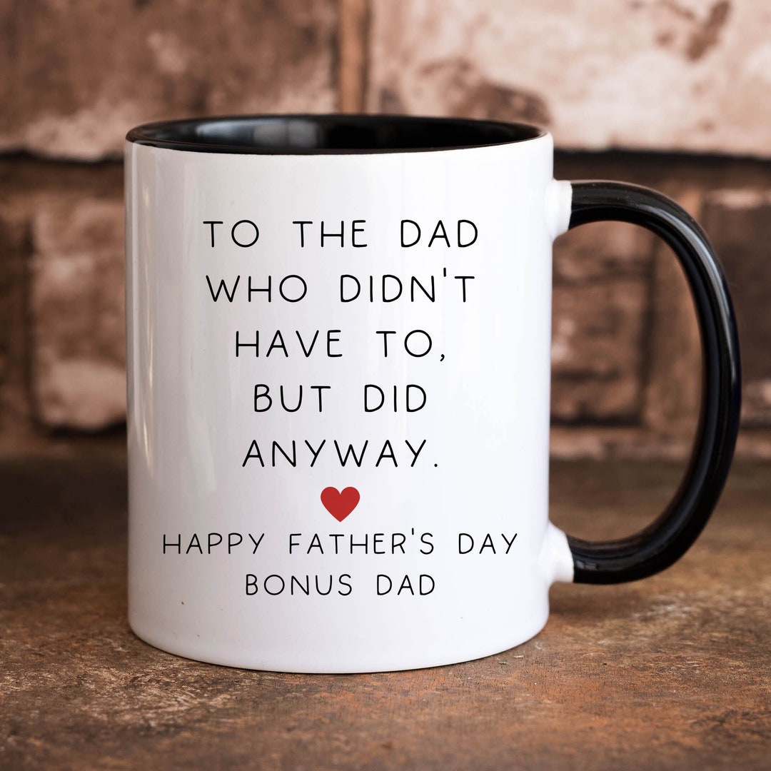 Happy Father's Day Bonus Dad Mug, Bonus Dad Gift, Stepdad Fathers Day ...