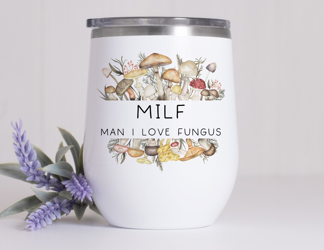 Man I Love Fungus Wine Tumbler Fungi Lover Gift Magic - Etsy