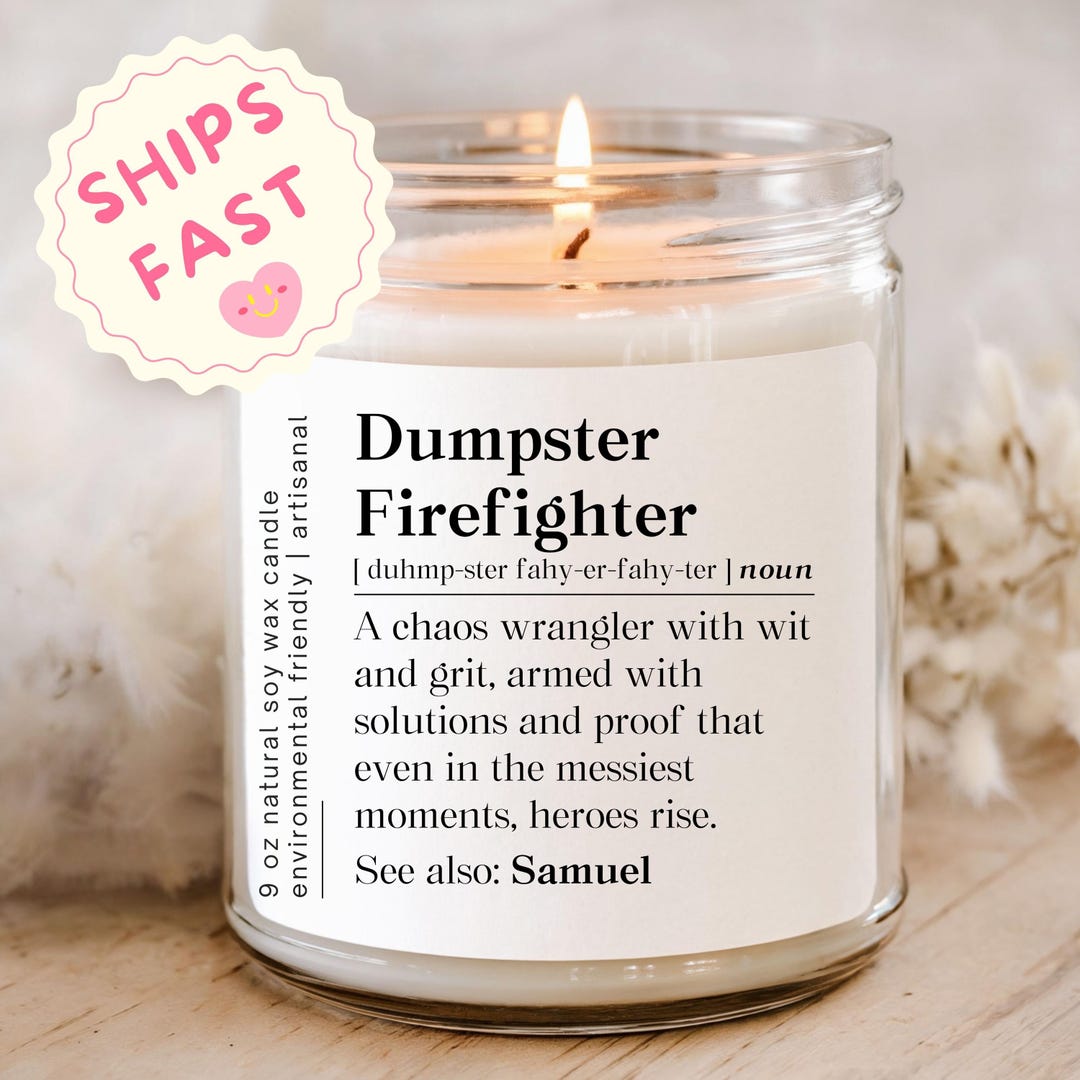 Personalized Dumpster Firefighter Candle, Dumpster Fire Gift, Funny ...